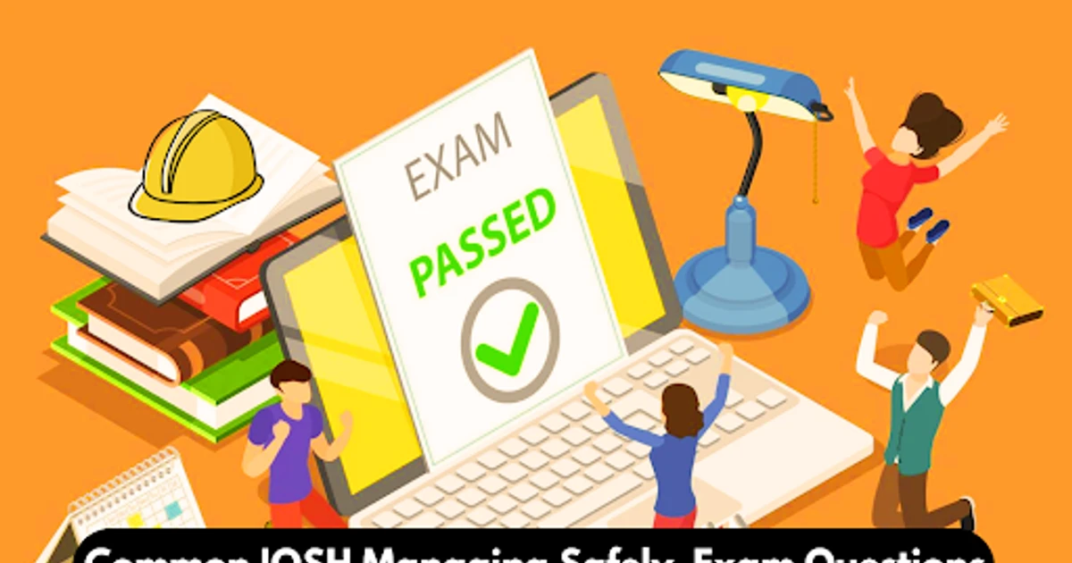 Common IOSH Managing Safely Exam Questions
